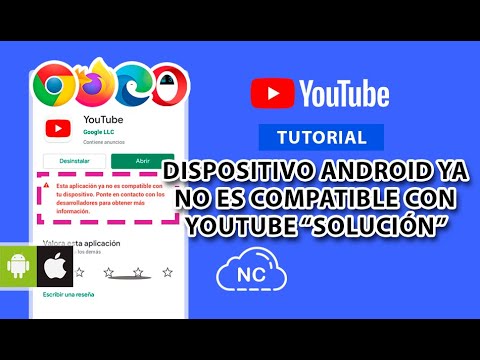 YOUTUBE NO ES COMPATIBLE CON TU DISPOSITIVO "SOLUCIÓN" - YouTube