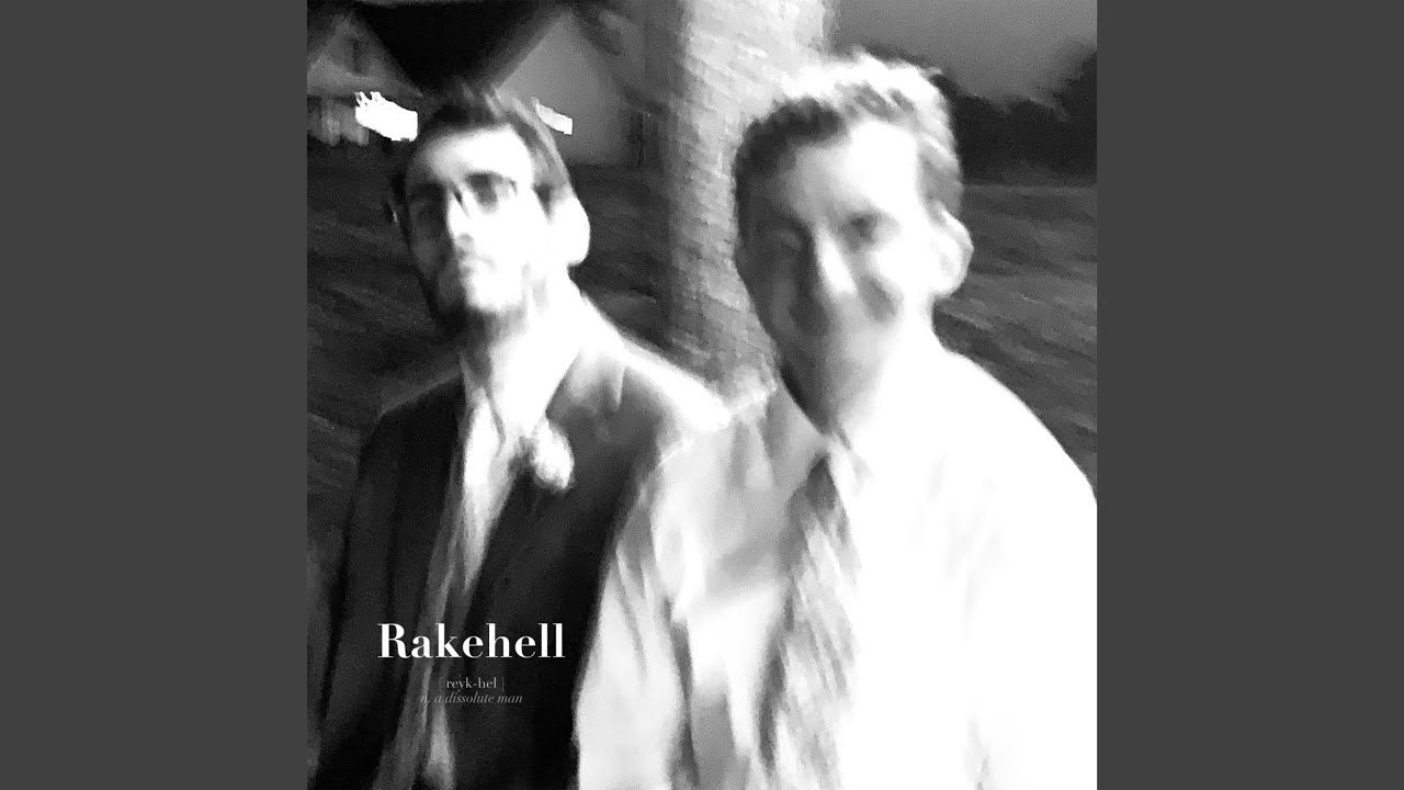 Rakehell - YouTube