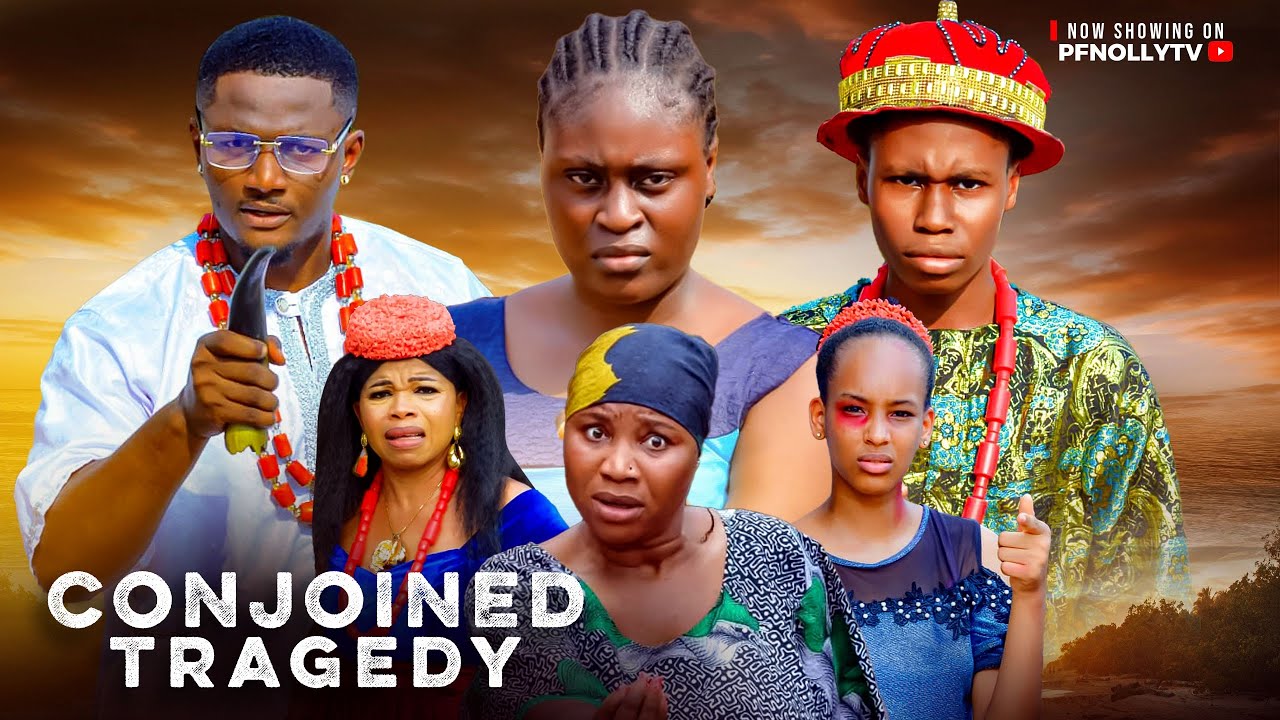 CONJOINED TRAGEDY_ ISSAC FRED, ONYINYE OKAFOR, ELLA MERCY Nollywood ...