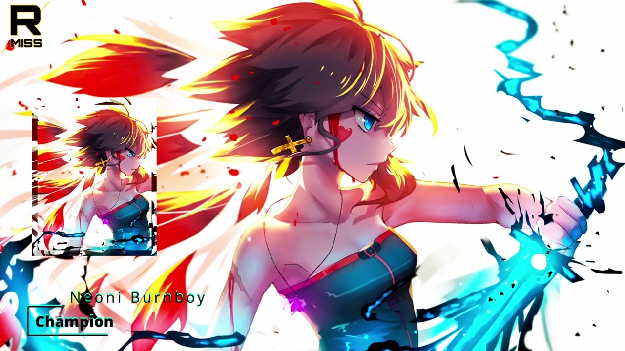 Best song: Neoni & burnboy - Champion - YouTube