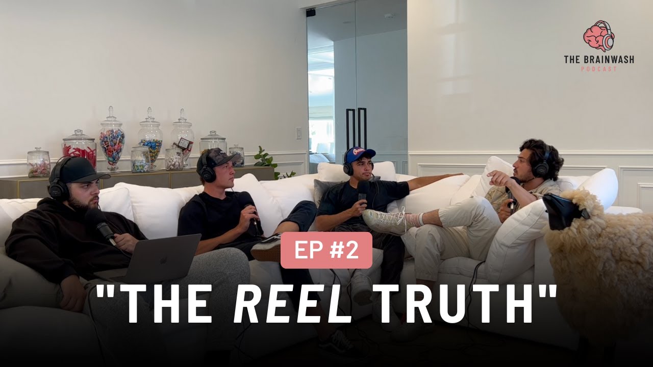 The Brainwash Podcast | Episode 2: "The Reel Truth" - YouTube