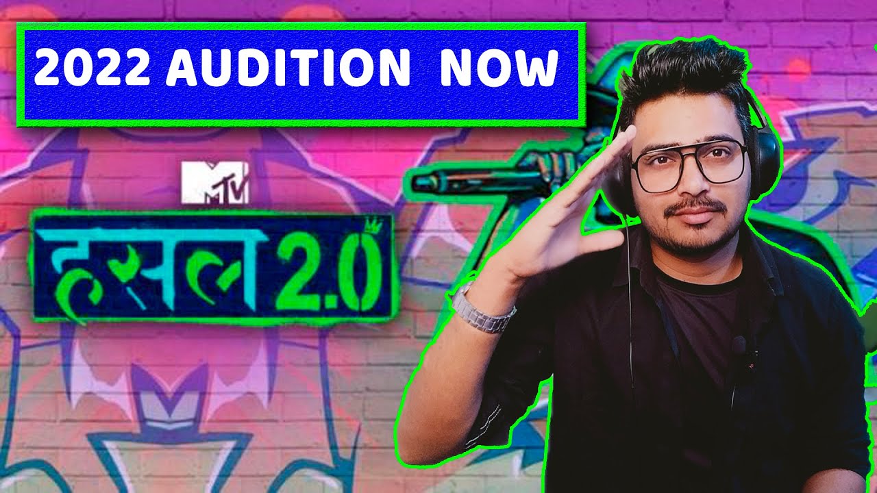 mtv hustal 2.0 online audition 2022 NOW | MTV HUSTAL registration ...
