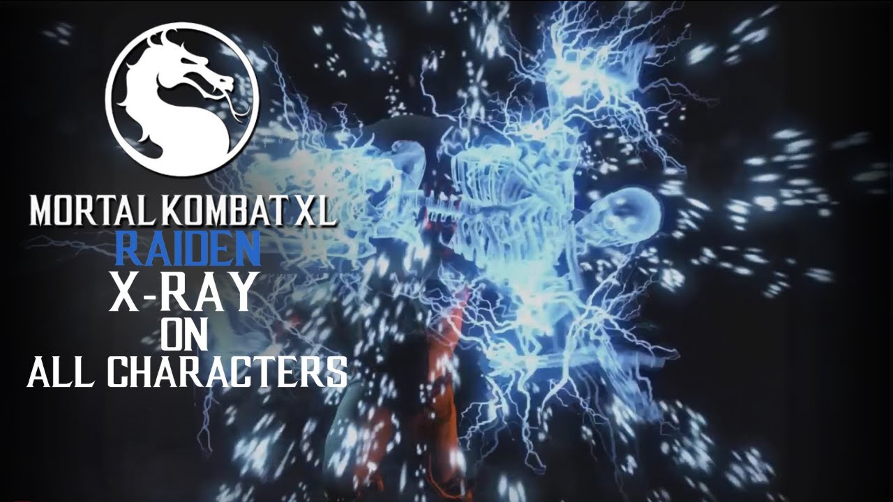 Mortal Kombat XL Raiden X-ray on all character - YouTube