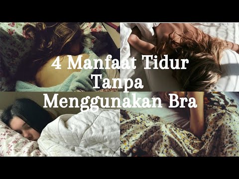 4 Manfaat Tidur 😴 Tanpa Menggunakan Bra