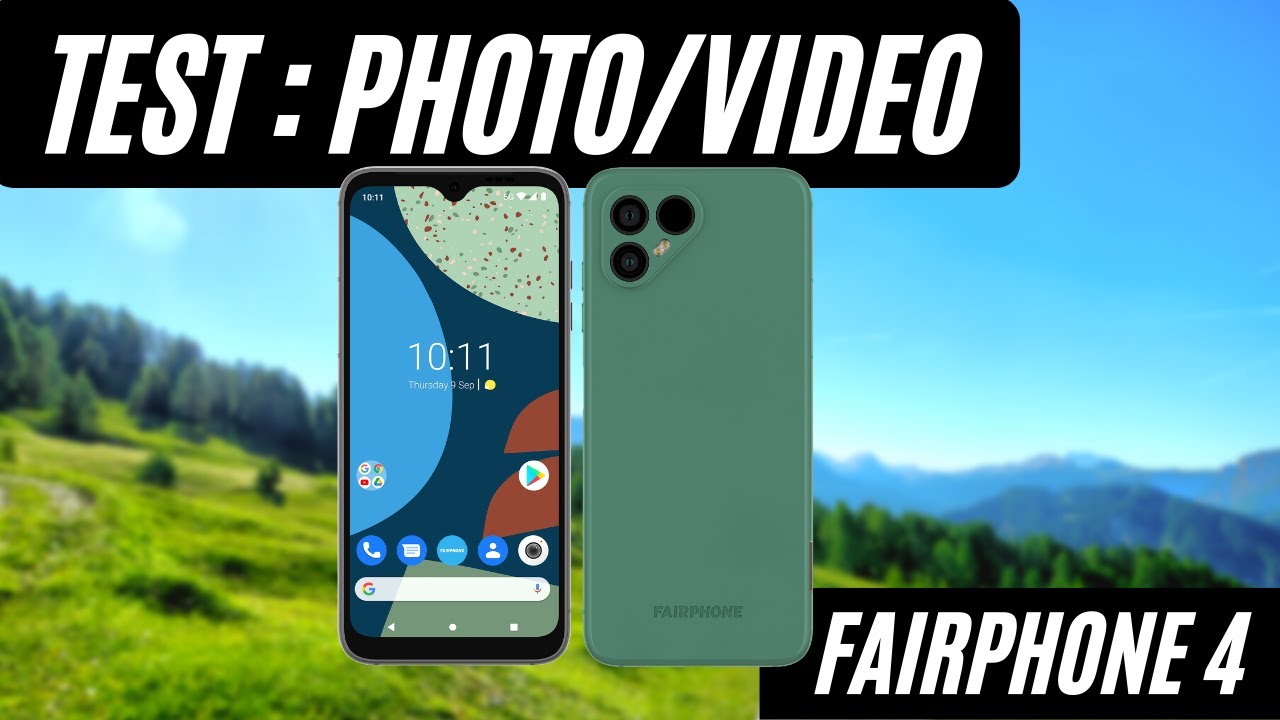 Alors bon ou pas ? #test #photo  & #video du Fairphone 4 !
