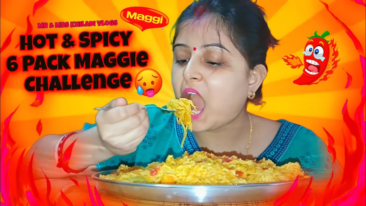 HOT 🔥 & SPICY 🥵 6 PACK MAGGIE CHALLENGE EATING 6 PACK MAGGIE CHALLENGE ...