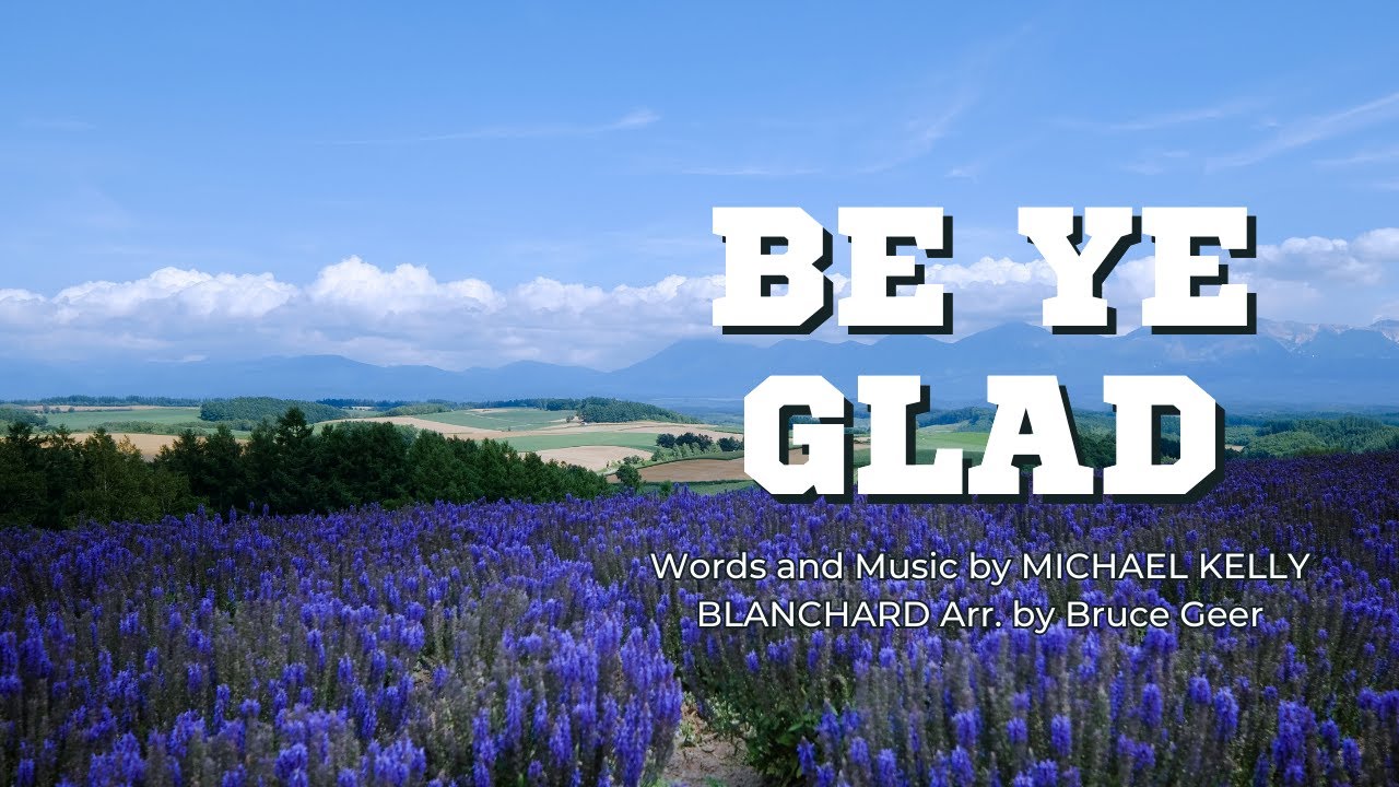 Be Ye Glad | SATB | Tenor - YouTube
