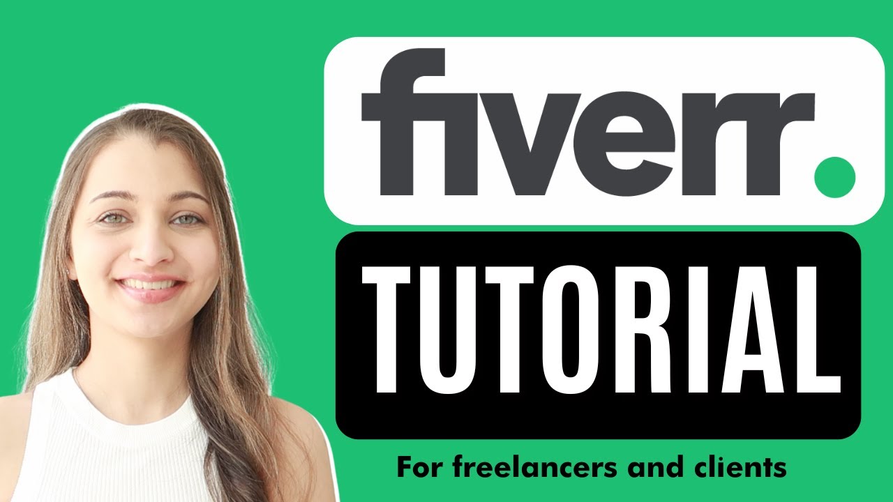 Fiverr Tutorial | How to Use Fiverr as a Client & Freelancer 🚀 - YouTube