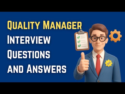 Quality Manager Interview Questions and Answers