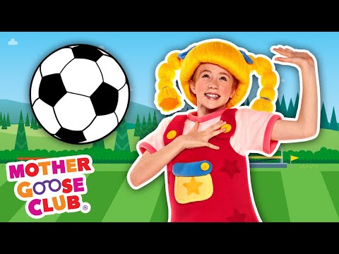 Soccer Rocker + More | Mother Goose Club Nursery Rhymes - YouTube