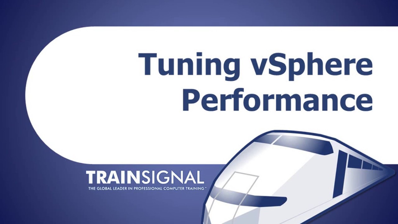 Tuning vSphere Performance in VMware vSphere - YouTube