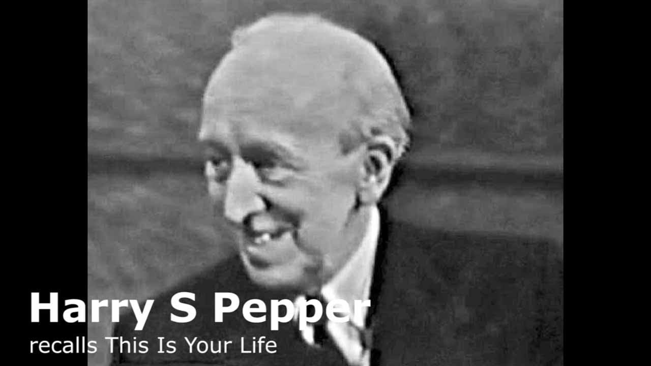Harry S Pepper recalls This Is Your Life - YouTube