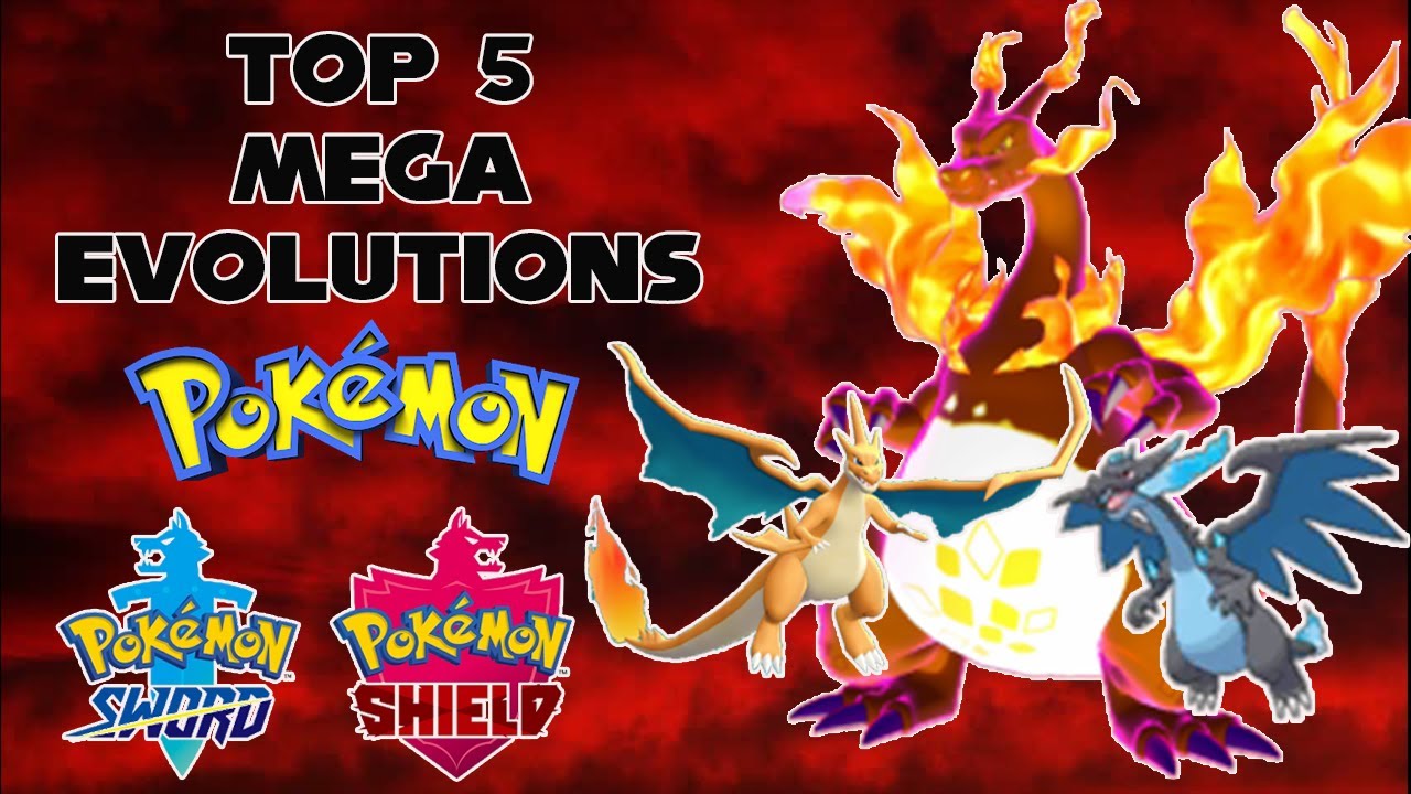 TOP 5 Mega Evolutions in Pokemon Sword and Shield - YouTube