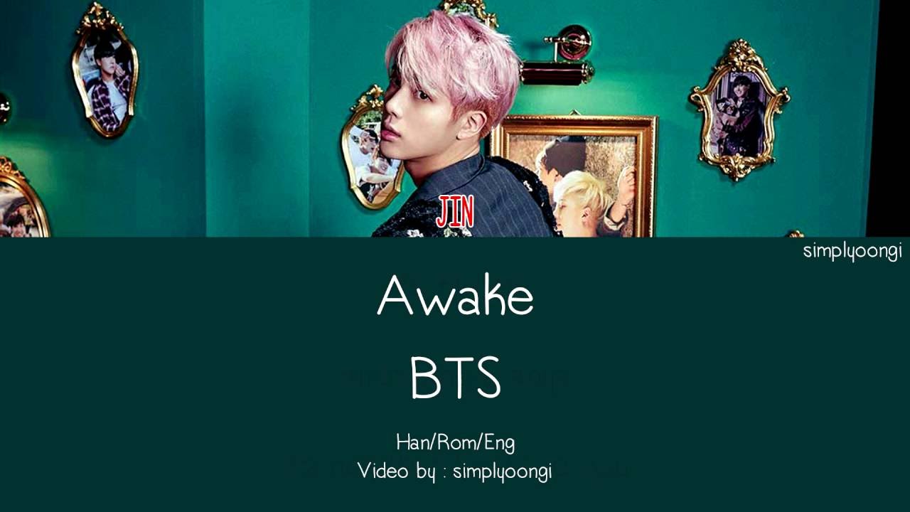BTS [방탄소년단] - Awake (Color Coded Lyrics | Han/Rom/Eng) - YouTube