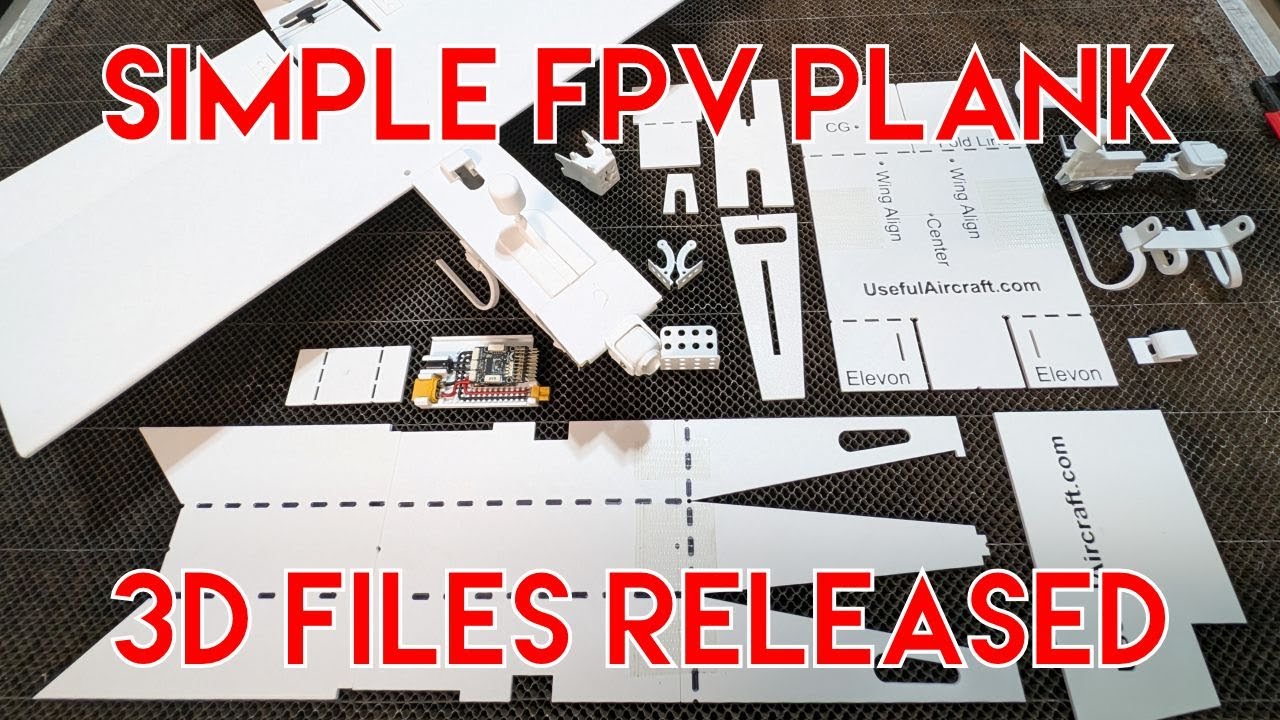 Simple FPV Plank - 3d Printed Templates to make your own RC or FPV ...