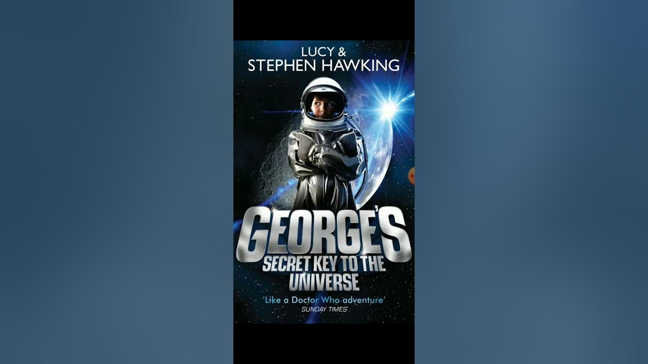 Ch-1 George's Secret Key to the Universe - YouTube