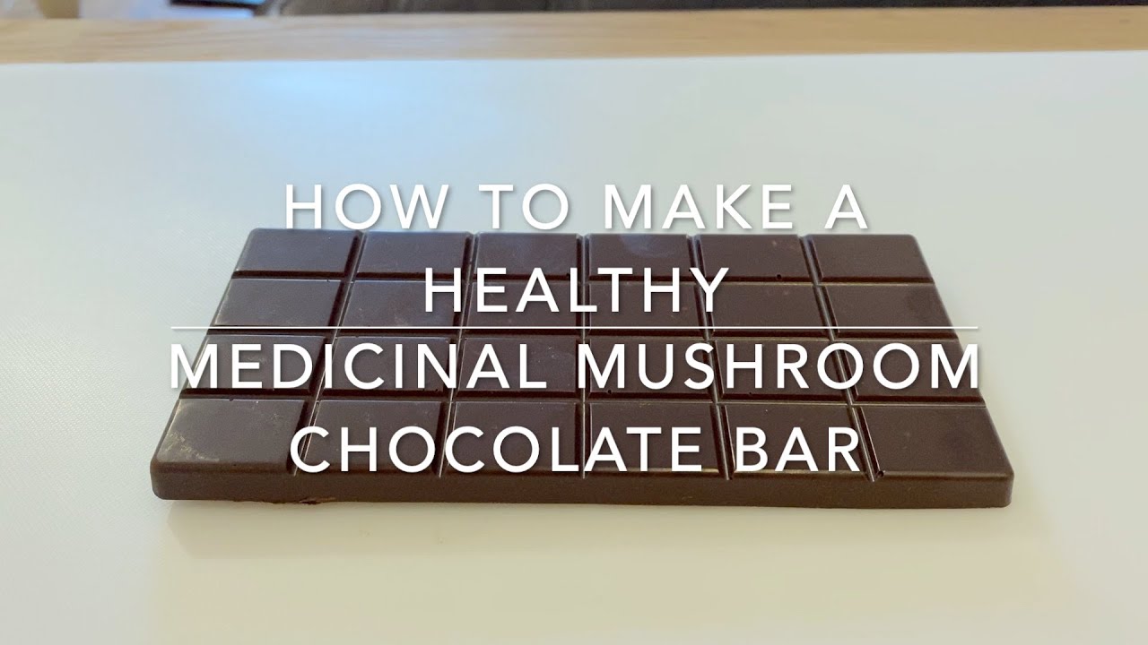 HOW TO MAKE A HEALTHY MEDICINAL MUSHROOM CHOCOLATE BAR - YouTube