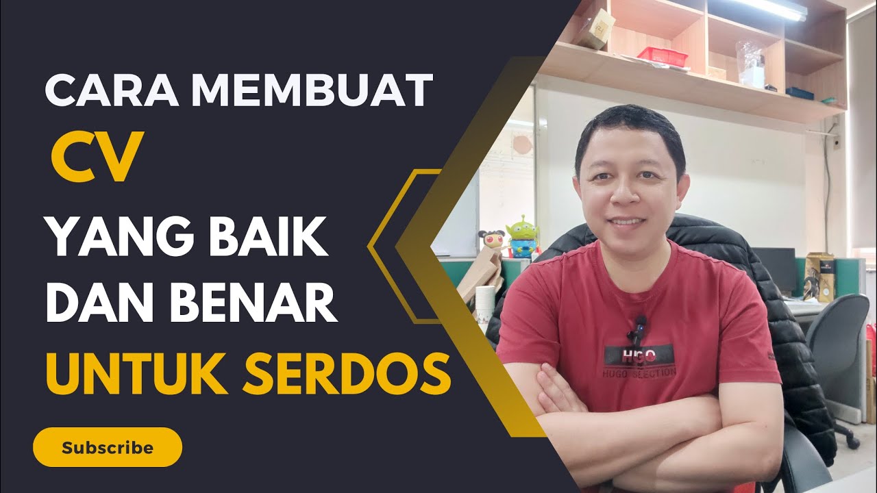 CARA MEMBUAT CURRICULUM VITAE (CV) YANG BAIK DAN BENAR UNTUK KEBUTUHAN ...