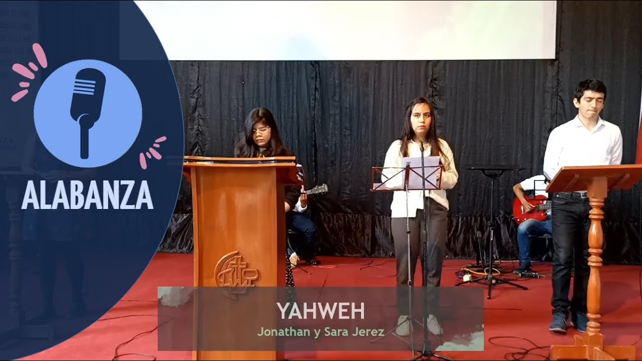 🎵 YAHWEH . Jonathan & Sara Jerez . (Gabriela) . 2022 Noviembre - YouTube