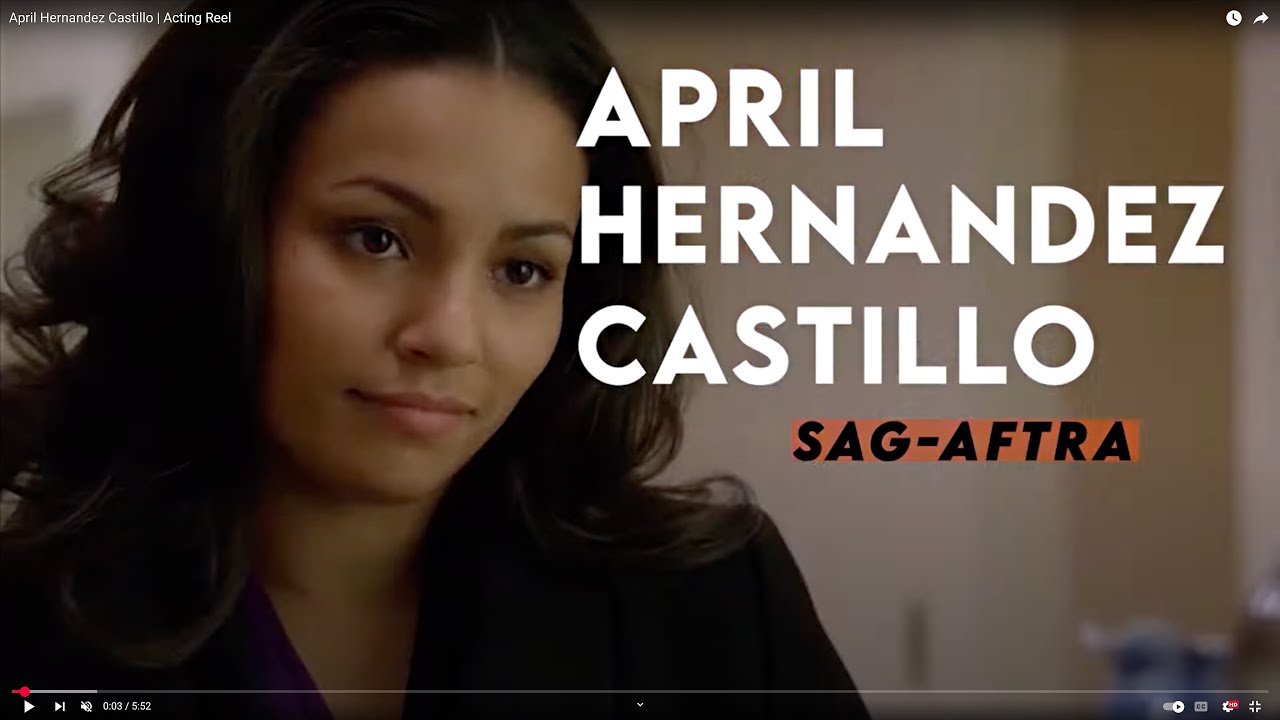 April Hernandez Castillo | Acting Reel - YouTube
