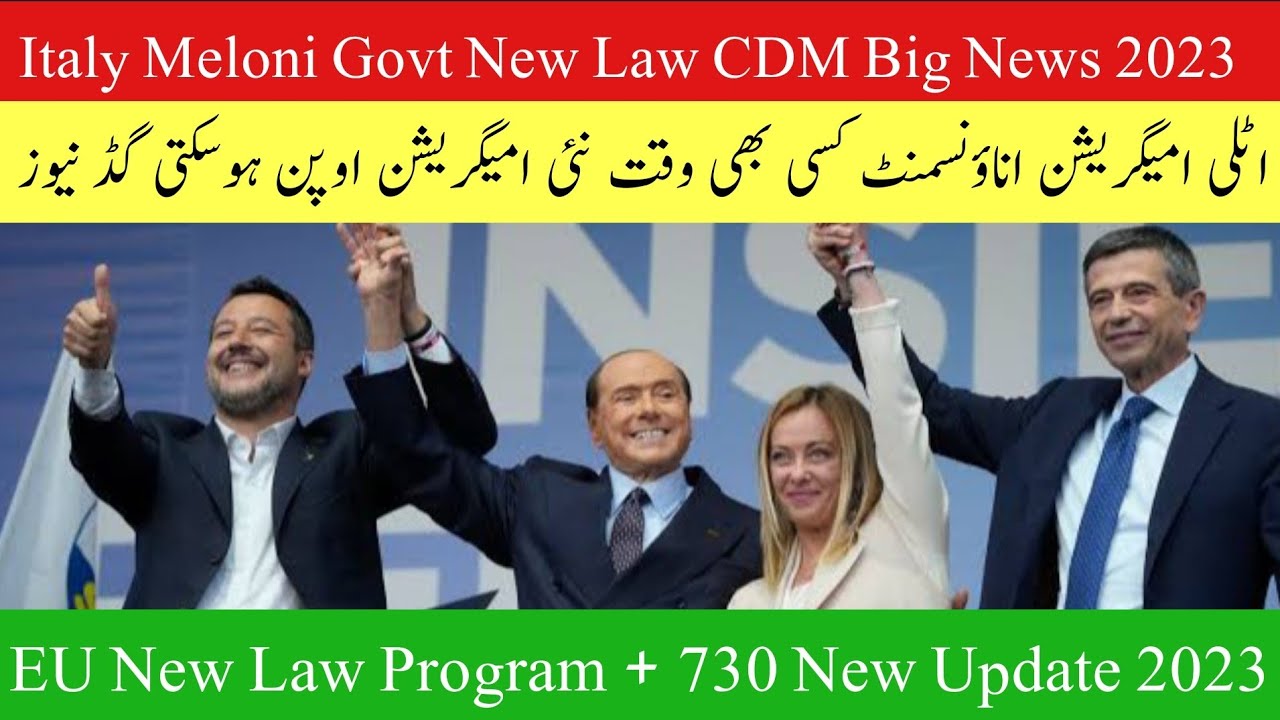 New italy meloni govt new Law CDM + immigration + 730 new update|Eu new ...