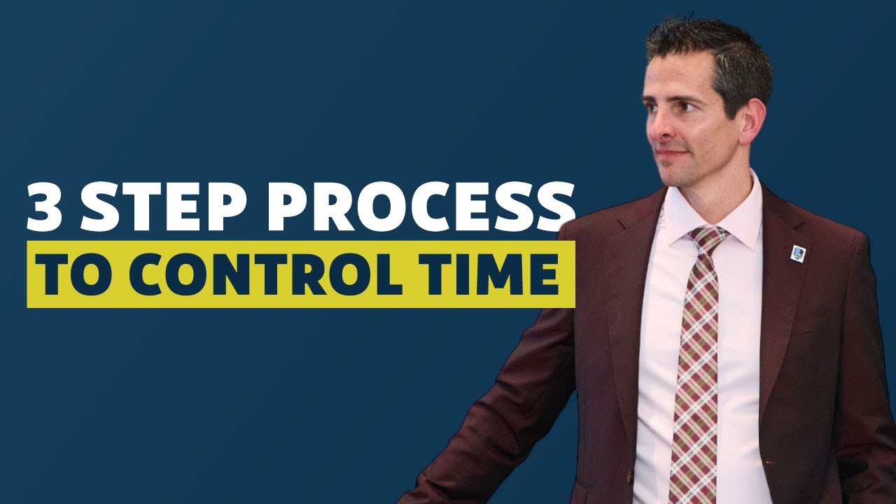 3 Step Process to Control Time - YouTube
