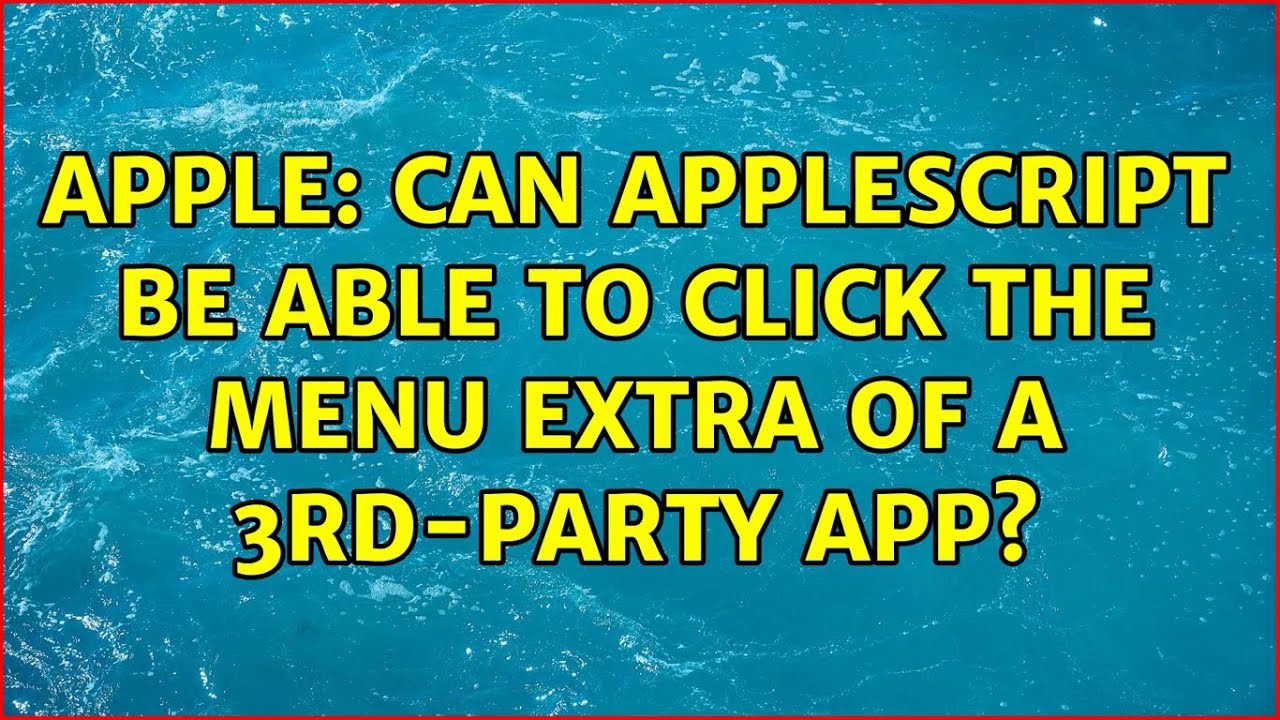 Apple: Can AppleScript be able to click the menu extra of a 3rd-party ...