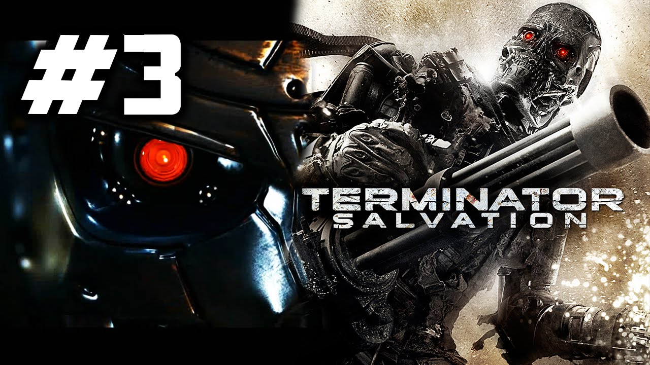 Terminator Salvation Gameplay Walkthrough 3 - New Acquaintances - YouTube