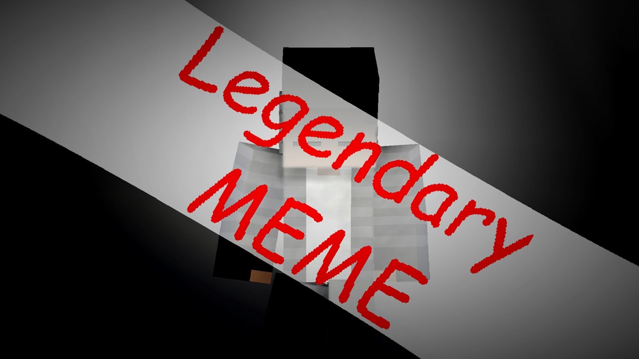 Legendary MEME (Mine-Imator) (Template) (Ft: @SadakoStudioz180) - YouTube