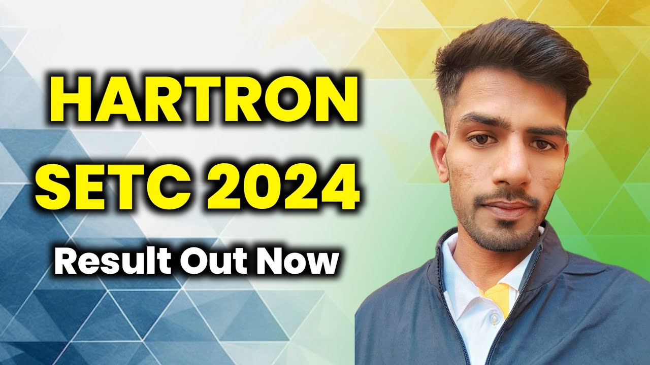 Hartron SETC Result Out 2024 Download PDF Now #hartron #hartronsetc # ...