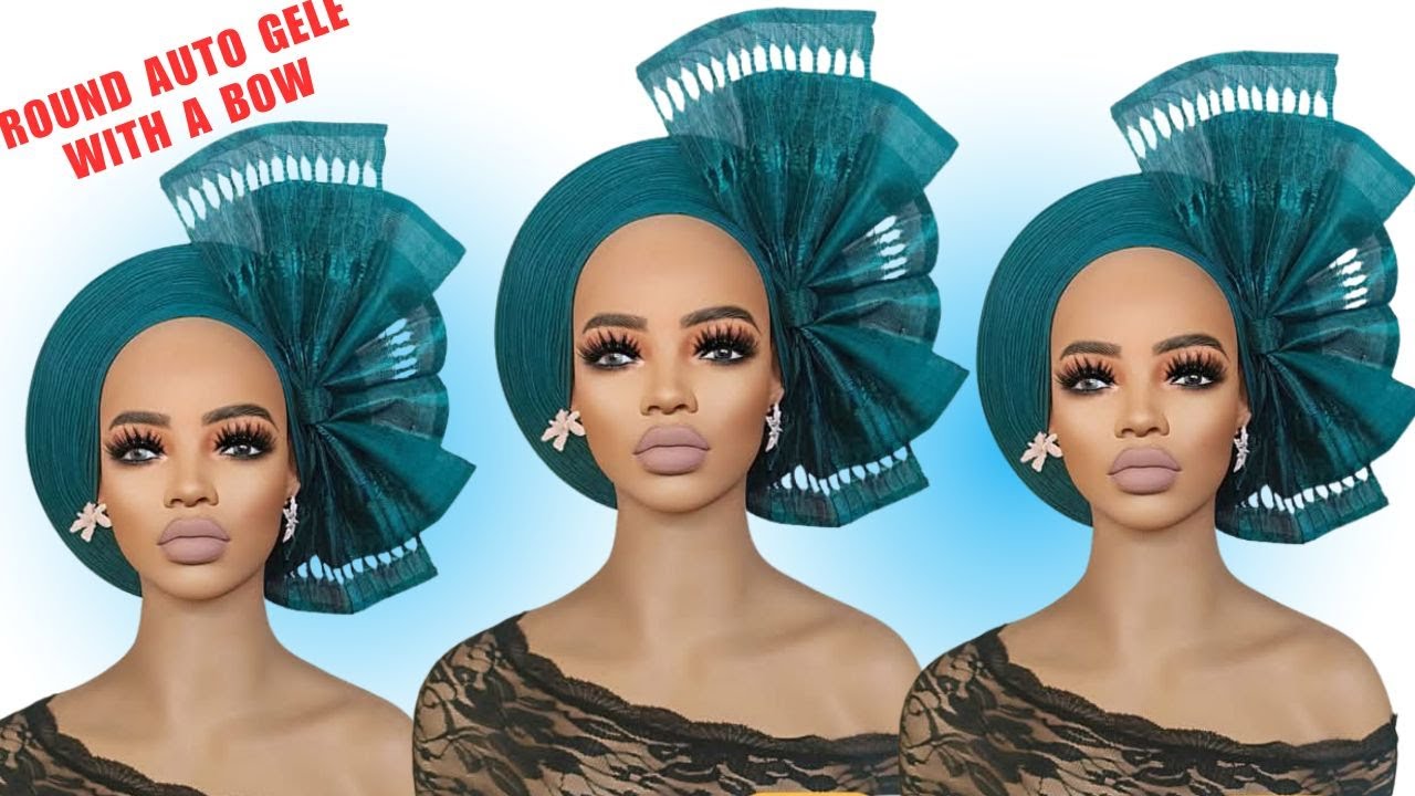 how to Create a Smart Round Auto Gele with a Bow | Step by Step Guide ...