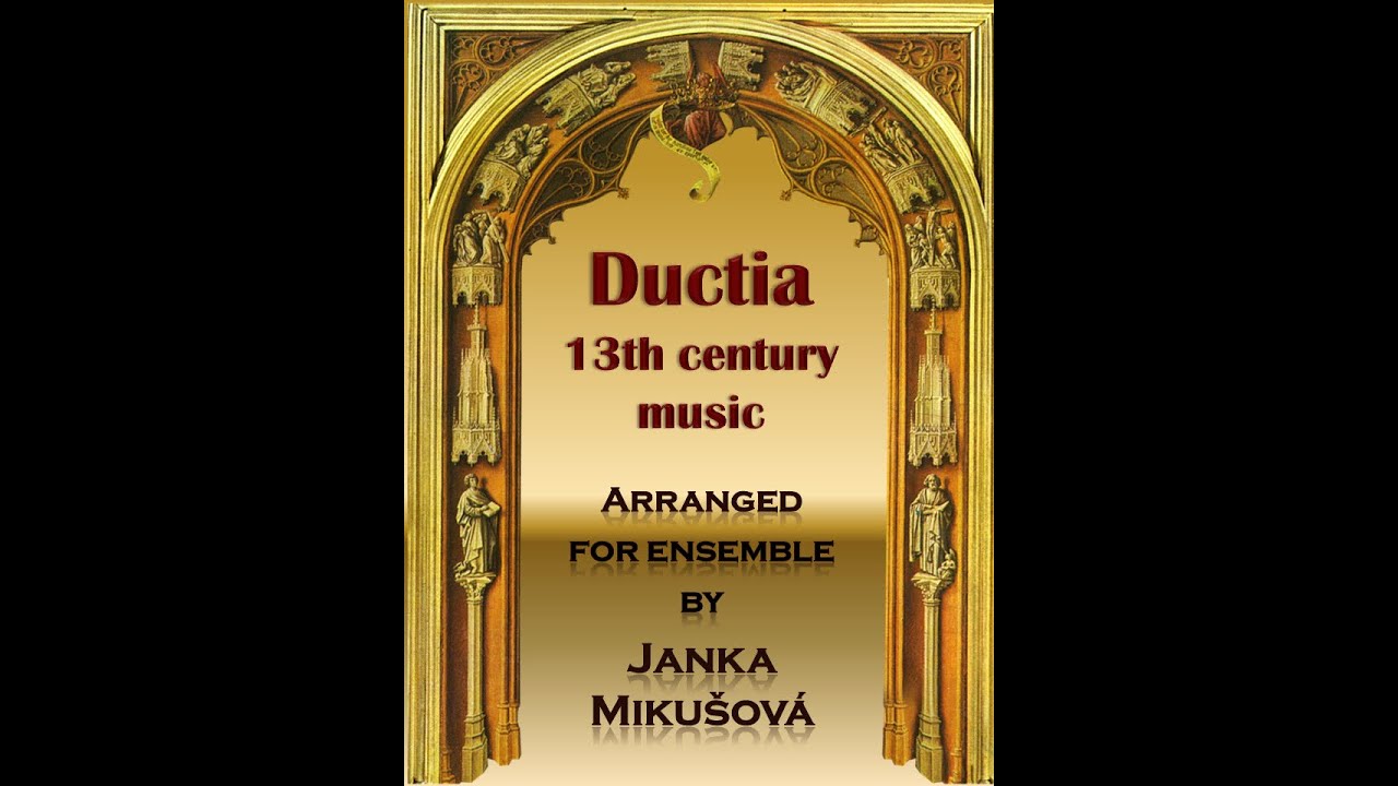 Medieval music/Stredoveká hudba - Anonymous - Ductia - 13th century ...
