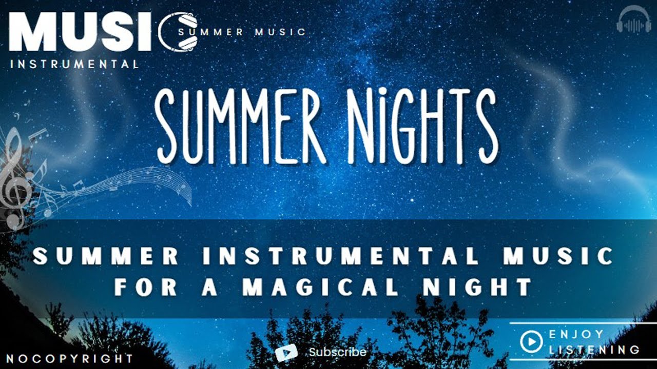 Dancing at Midnight | Summer Instrumental Music for a Magical Night ...