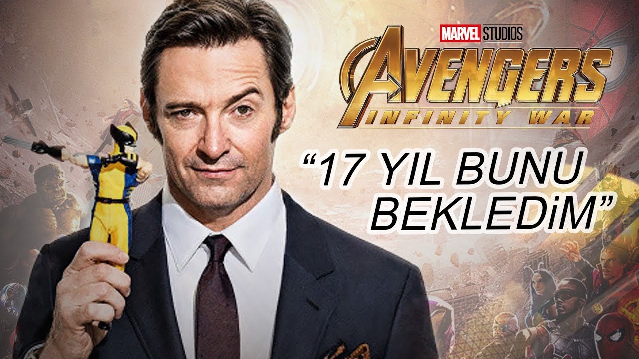 AVENGERS INFINITY WAR'DA WOLVERINE SÜRPRİZİ BÖYLE OLUR - YouTube