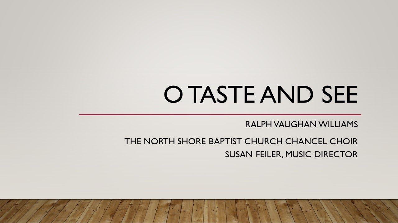 O Taste and See - YouTube