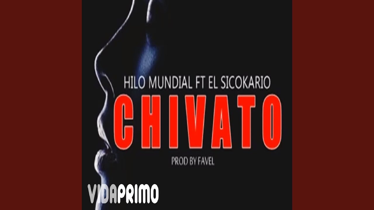 Chivato - YouTube