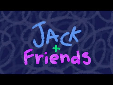 Jack + Friends - YouTube