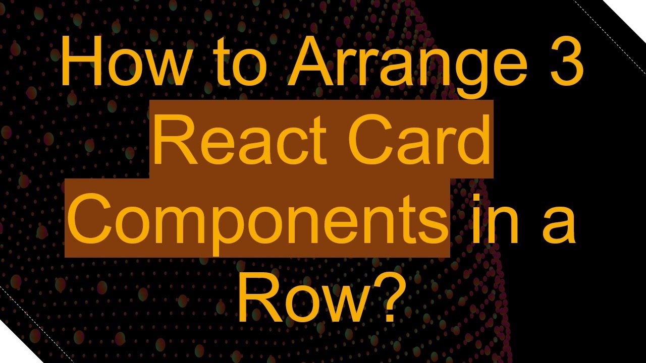 How to Arrange 3 React Card Components in a Row? - YouTube