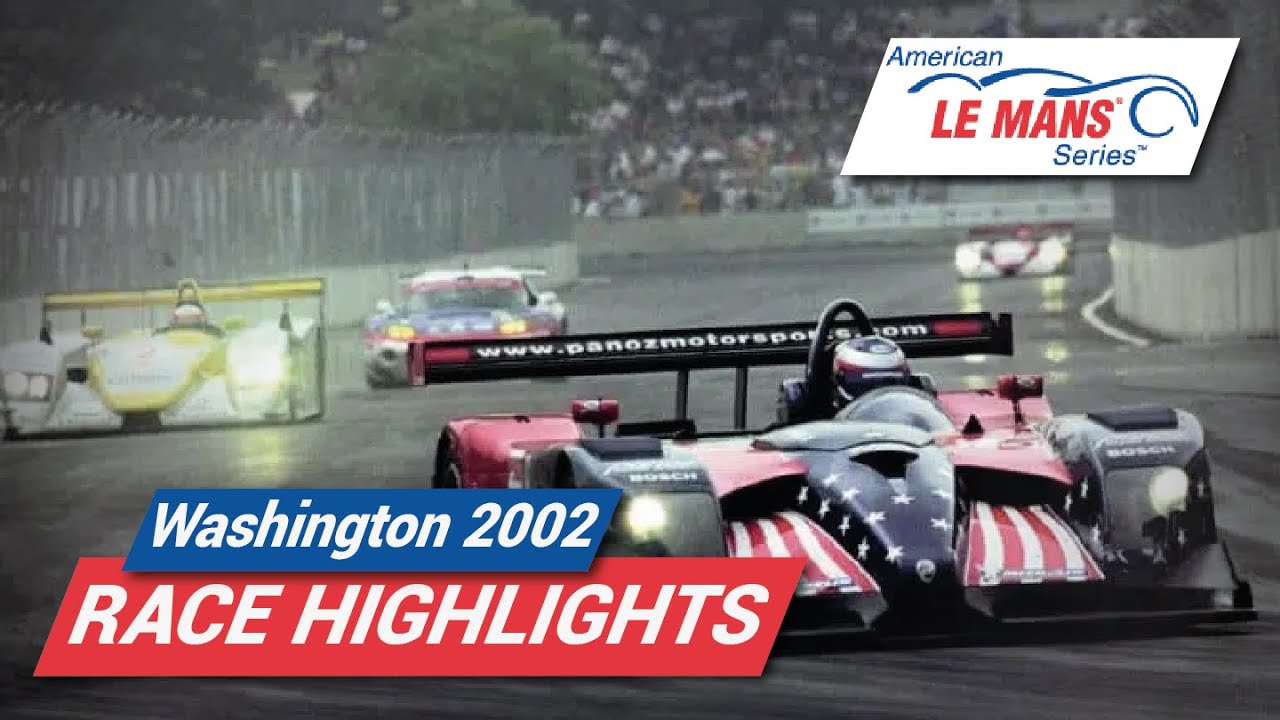 2002 Grand Prix of Washington | American Le Mans Series Highlights ...
