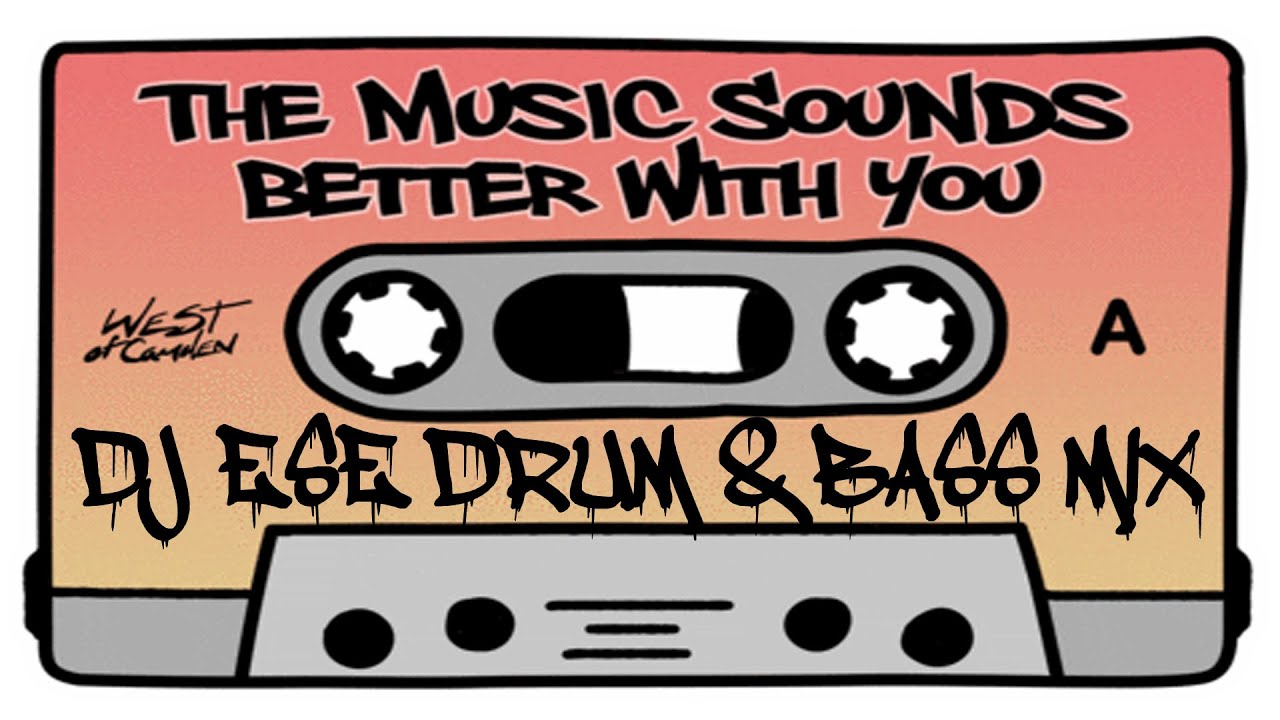 DJ EsE Music sounds Better with You Drum & Bass Remix 140bpm - YouTube