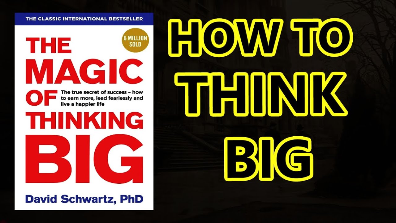 How To Think Big | Full Audiobook Summary - YouTube