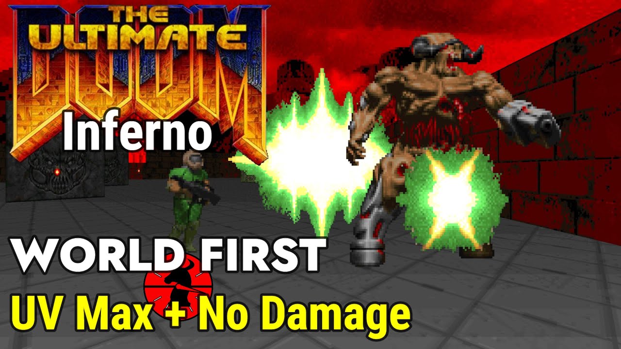 World First: Ultimate Doom Episode 3 'Inferno' UV Max + Reality ...