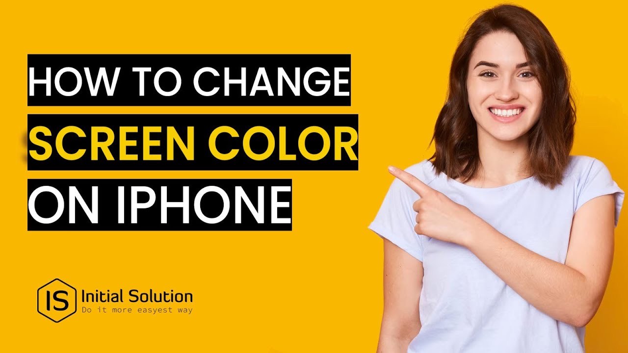 How To Change Screen Color On IPhone 2023 Initial Solution YouTube how-to-change-screen-color-on-iphone-2023-initial-solution-youtube