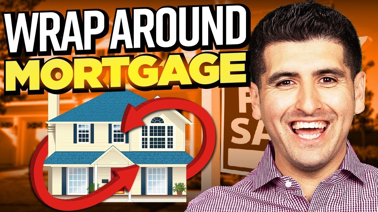What Is Wrap Around Mortgage How Does A Wrap Around Mortgage Work what-is-wrap-around-mortgage-how-does-a-wrap-around-mortgage-work