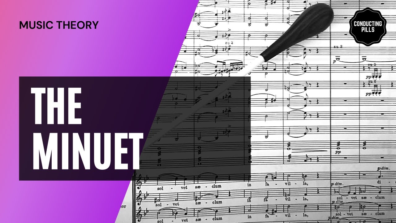 The Minuet - History and Form - YouTube