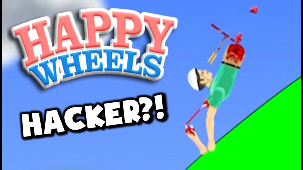 I'M A HACKER?! | Happy Wheels - YouTube