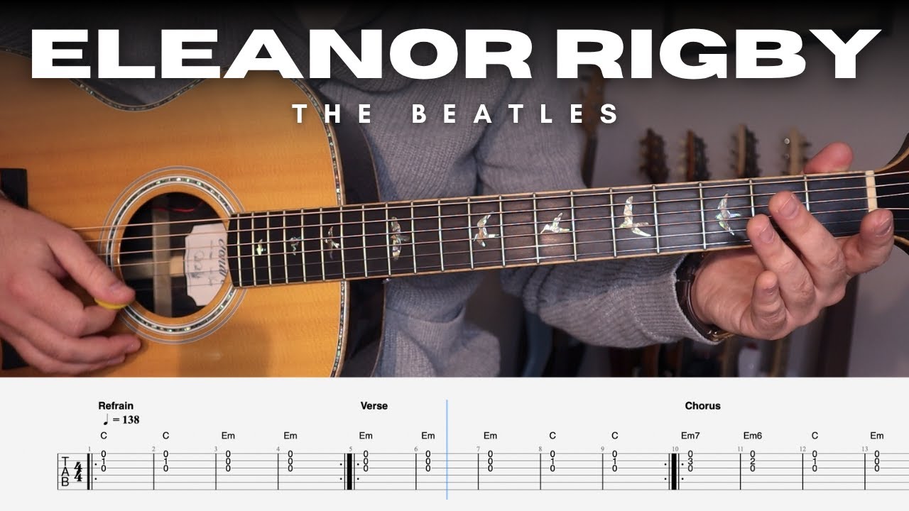 The Beatles - Eleanor Rigby Single-Strum Playthrough w/ Tab - YouTube