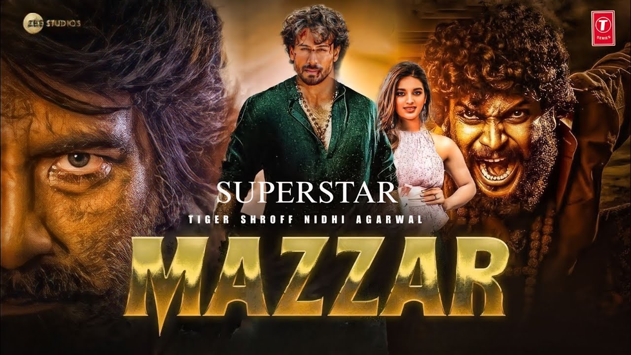 MAZZAR - Official Trailer | Tiger Shroff | Nidhi Agrawal | Prakash Raj ...