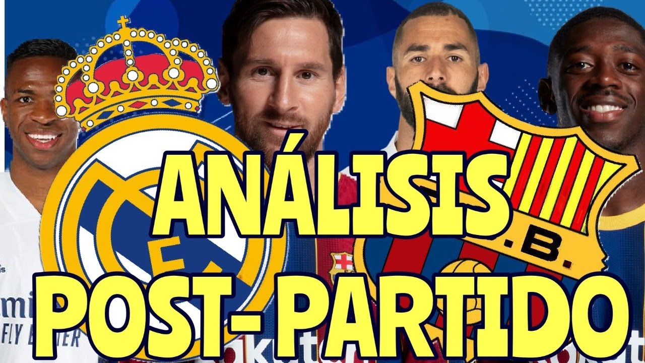 DECLARACIONES POST PARTIDO CLASICO REAL MADRID vs FC BARCELONA - YouTube