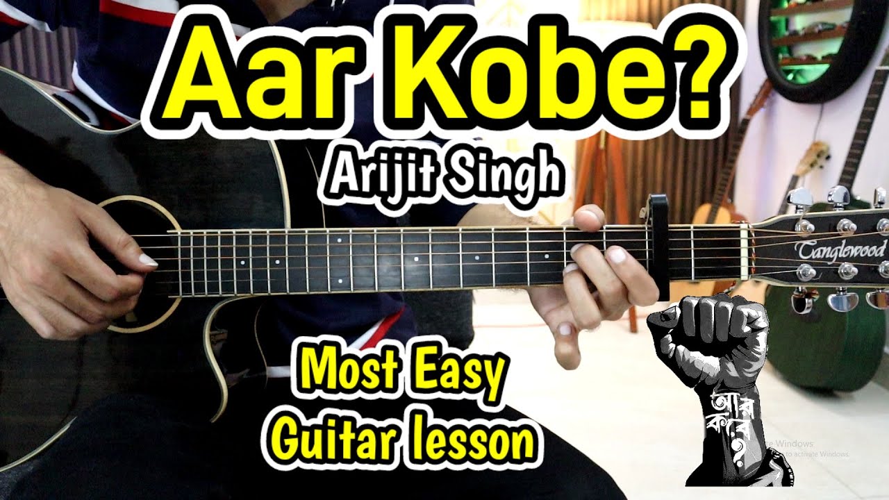 Aar Kobe? | Arijit Singh | Most Easy Guitar Lesson Chords Beginners ...